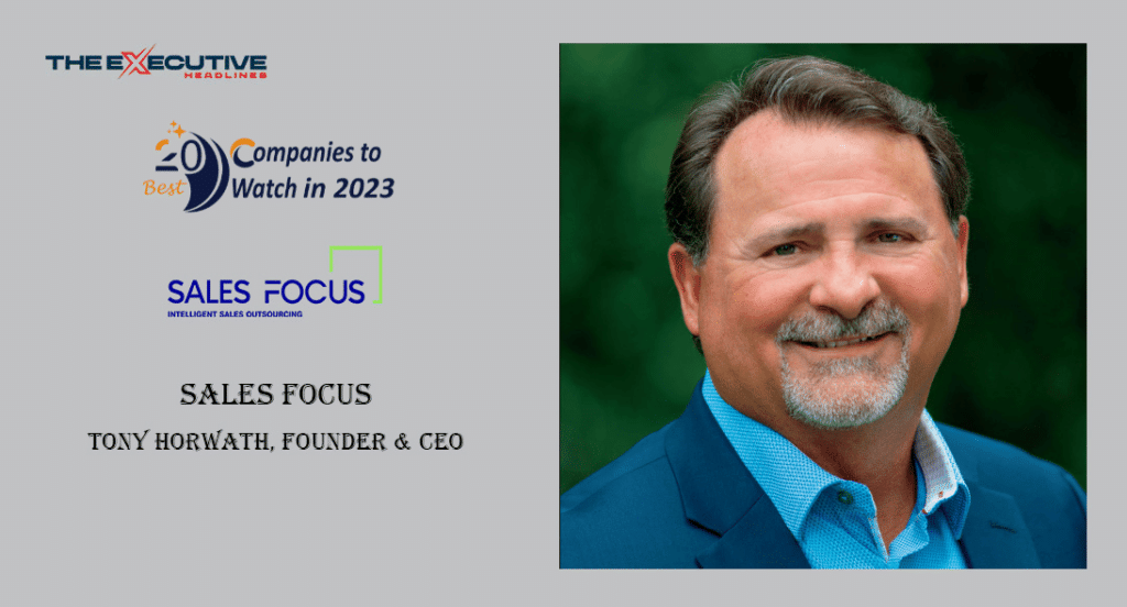 Sales Focus Inc. Named One of the 20 Best Companies to Watch in 2023